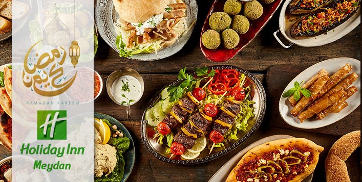 Iftar Set Menu for SAR 159 at Holiday Inn Meydan | Cobone