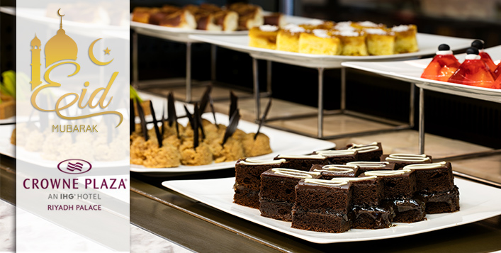 Eid Dinner Buffet at Crowne Plaza Riyadh From SAR 64 | Cobone Offers