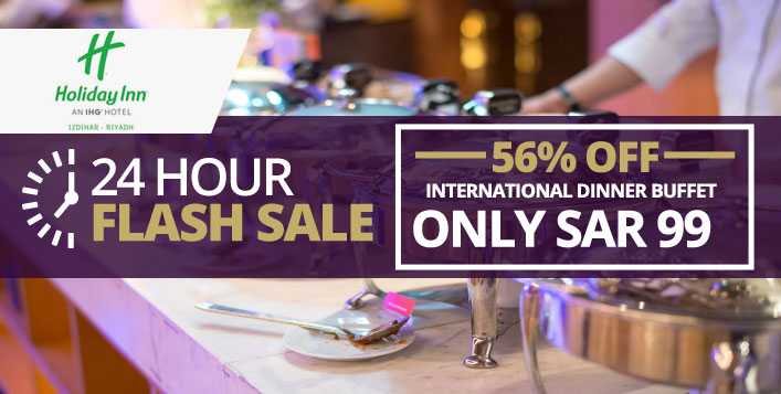 International Dinner Buffet at Holiday Inn Izdihar For SAR 99 Only ...