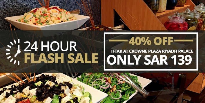 FLASH SALE| Iftar at Crowne Plaza Riyadh Palace Starting From SAR 69 | Cobone Offers