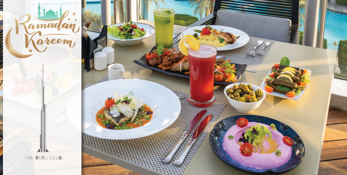 Rooftop Iftar Set Menu at The Burj Club For AED 139 | Burj Khalifa ...
