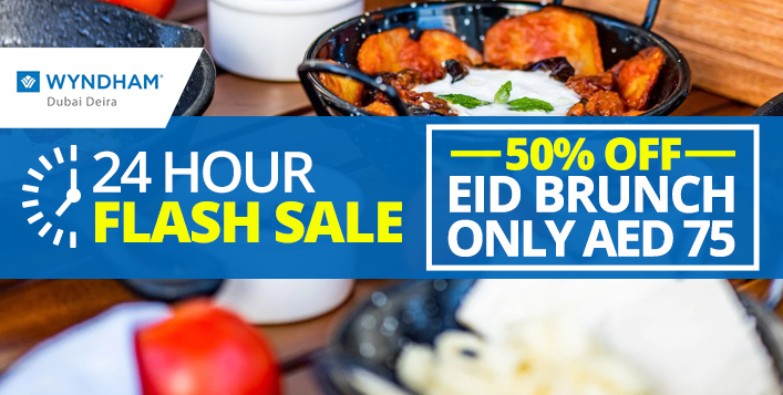 Eid Brunch at The Spicery in Wyndham Dubai Deira - Up to 50% Off ...