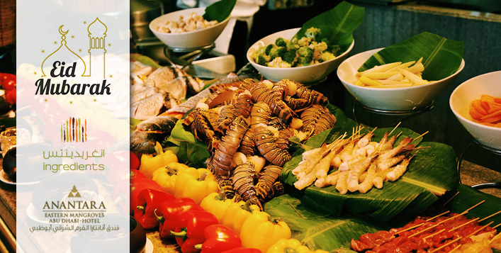 5* Eid Buffet @Anantara Eastern Mangroves Abu Dhabi - Over 40% OFF ...