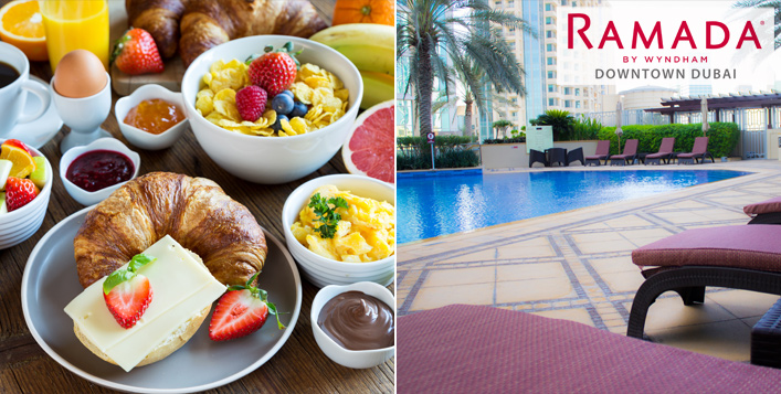 Dining with Pool Access @Ramada by Wyndham Downtown Dubai from AED 39 ...