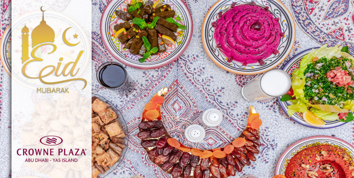 Eid Buffet Or Set Menu at Crowne Plaza Abu Dhabi Yas Island From AED55 ...