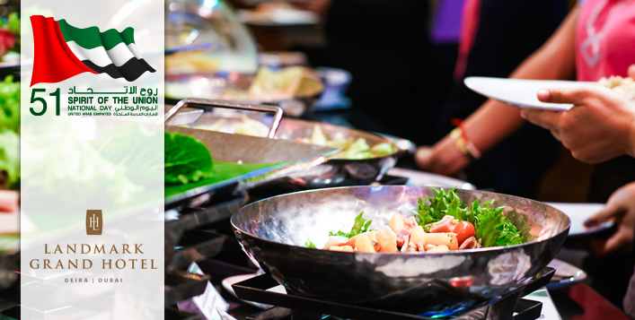 National Day Lunch Buffet at Landmark Grand Hotel Deira For AED 28 ...