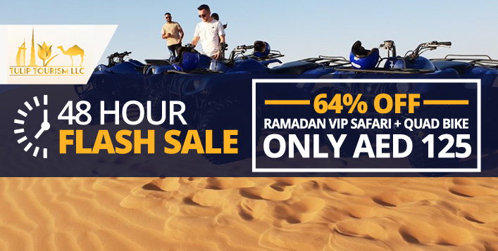 FLASH SALE! Ramadan Safari And Quad Bike by Tulip Tourism For AED 125 ...