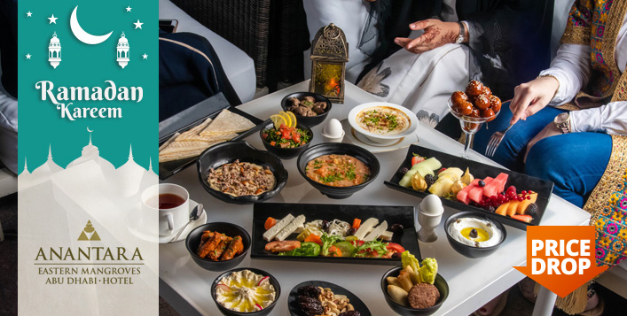 5* Iftar Buffet With Drinks at Anantara Eastern Mangroves From AED 89 ...