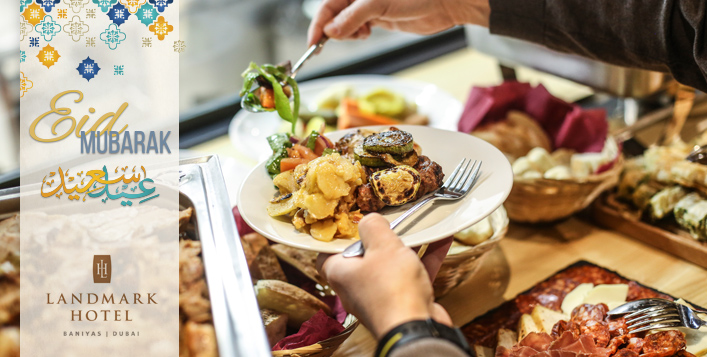 Eid Al Fitr Lunch Buffet at Landmark Hotel, Baniyas For AED 38 Only ...