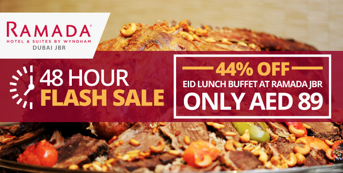 FLASH SALE! Eid Lunch Buffet at Ramada Hotel & Suites JBR For AED 89 ...