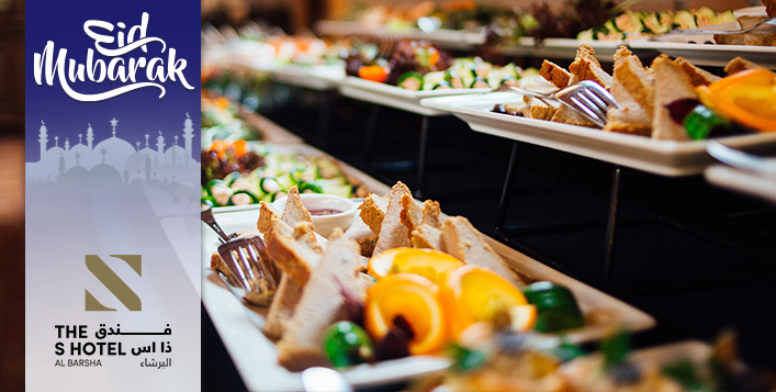 Eid Dinner Buffet at The S Hotel Al Barsha Dubai From AED 29 Only ...